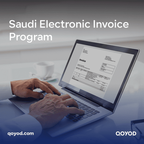 Saudi Electronic Invoice Program - Qoyod