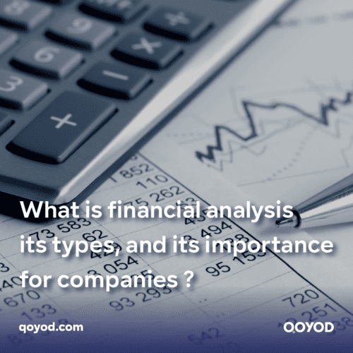 What is financial analysis - Qoyod